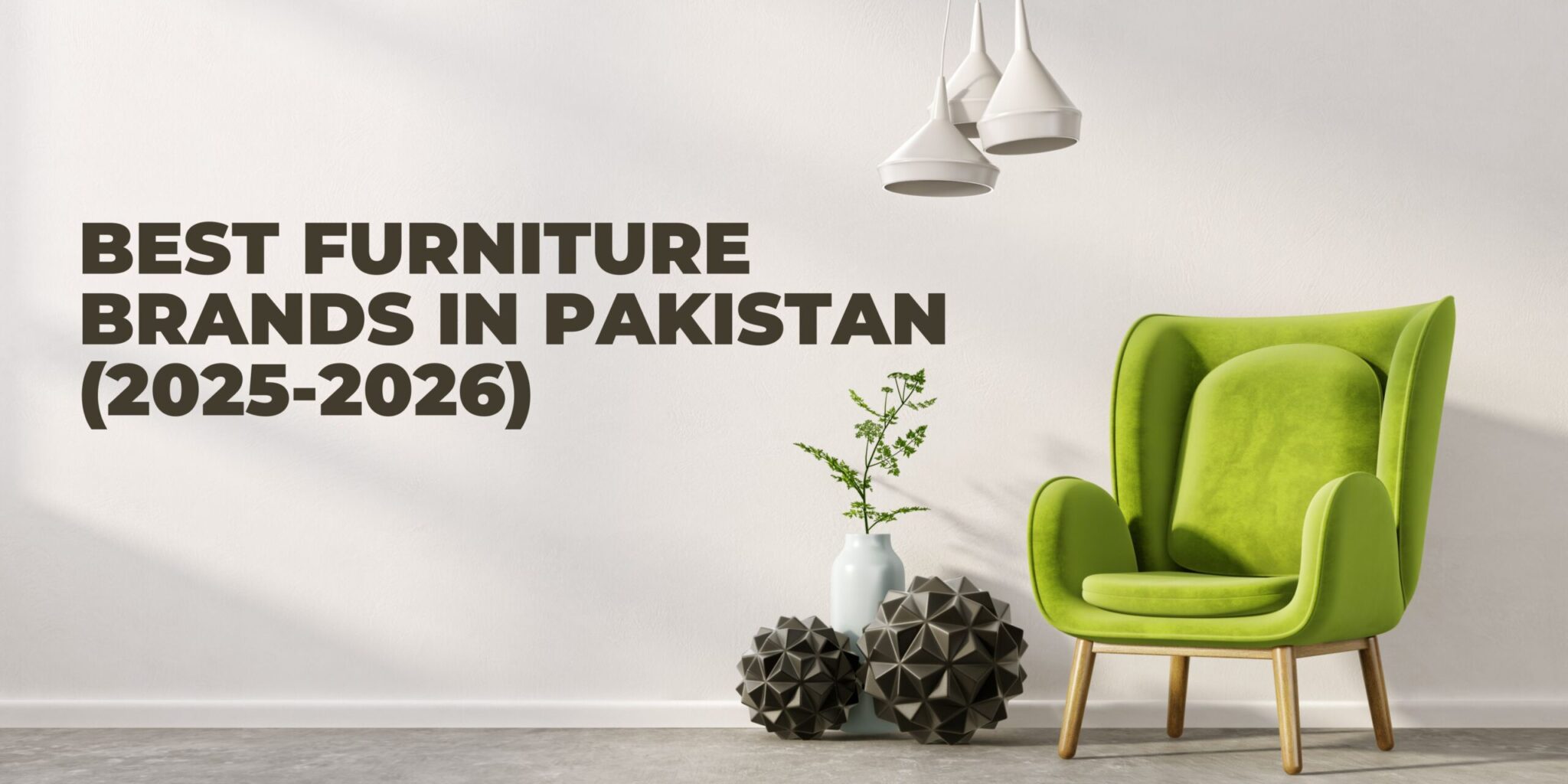 Top 10 Furniture Brands in Pakistan (2024-2025) - Proud to be Pakistan ...